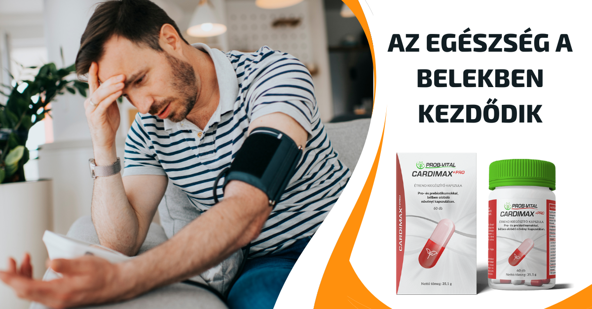 probvital.com - Cardimax+PRO - Magas vérnyomás ellen